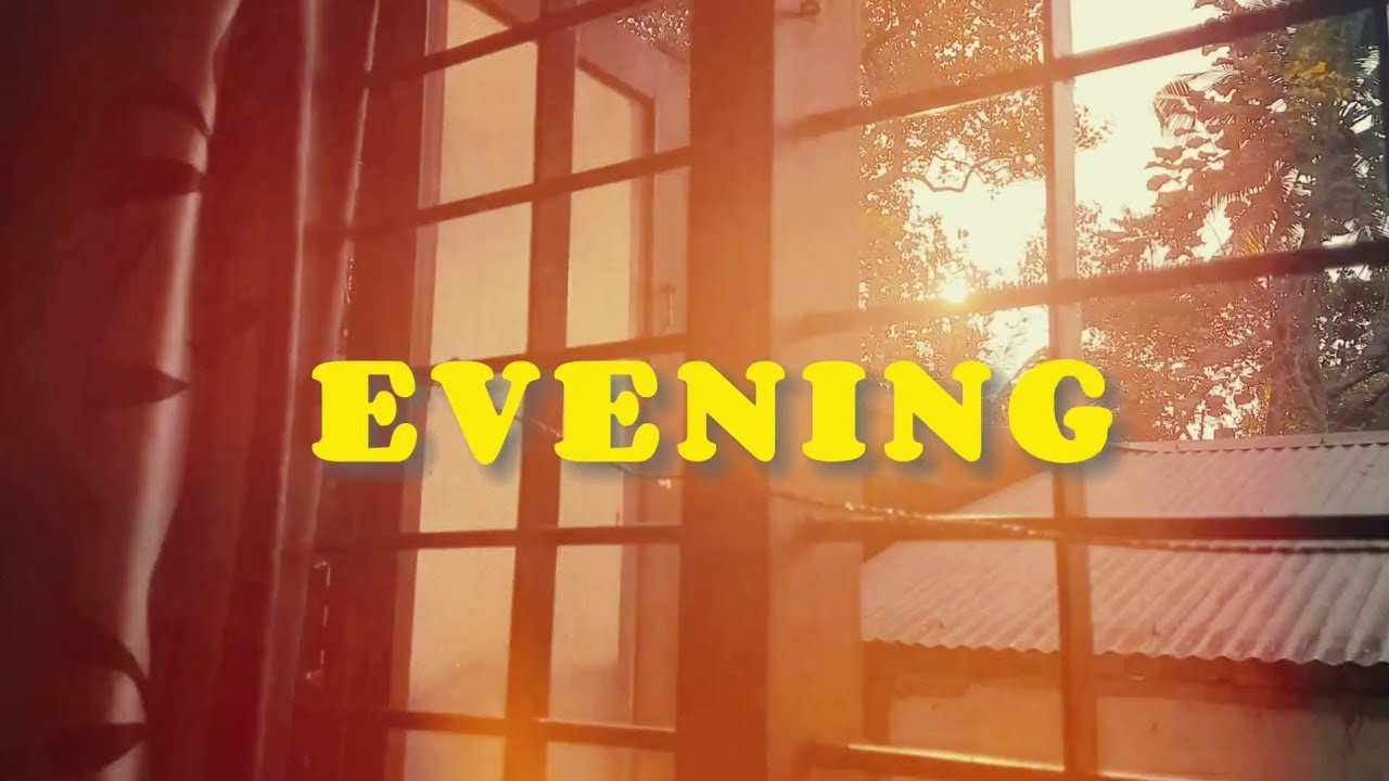 EVENING VIBE |CINEMATIC |FILM - YouTube