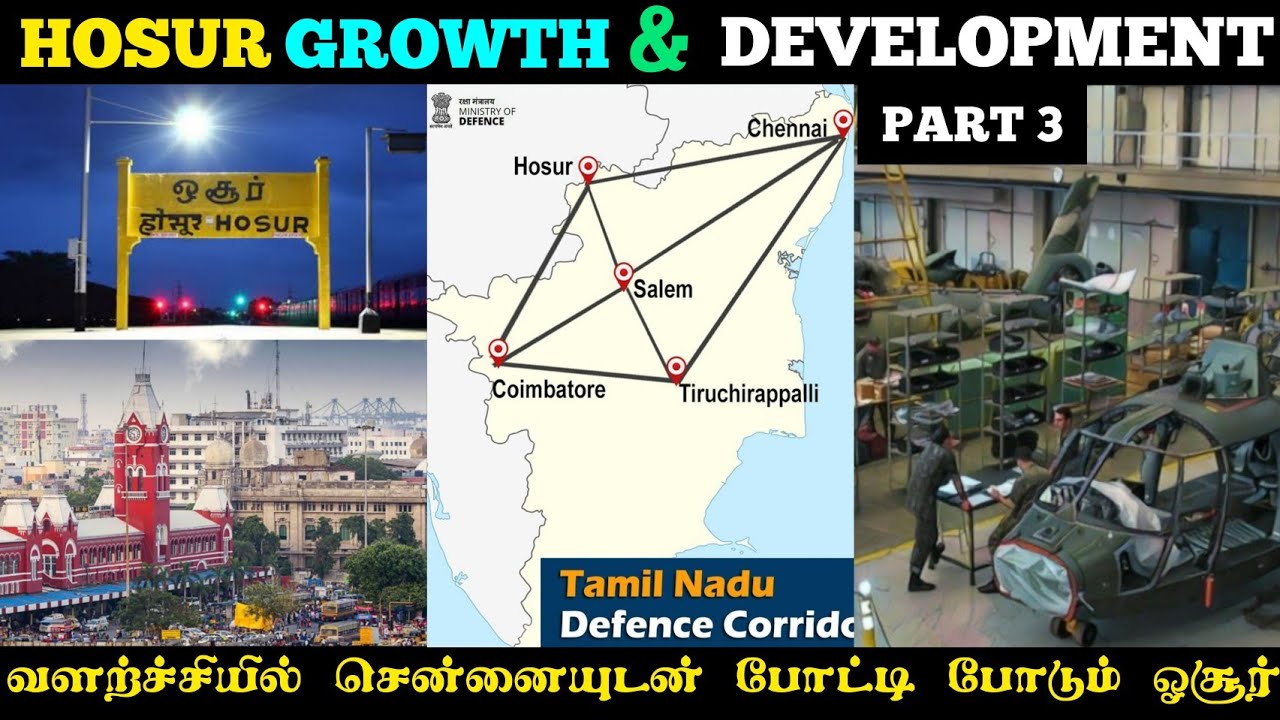 HOSUR GROWTH AND DEVELOPMENT PART 3 | வளர்ச்சியில் சென்னையுடன் ...