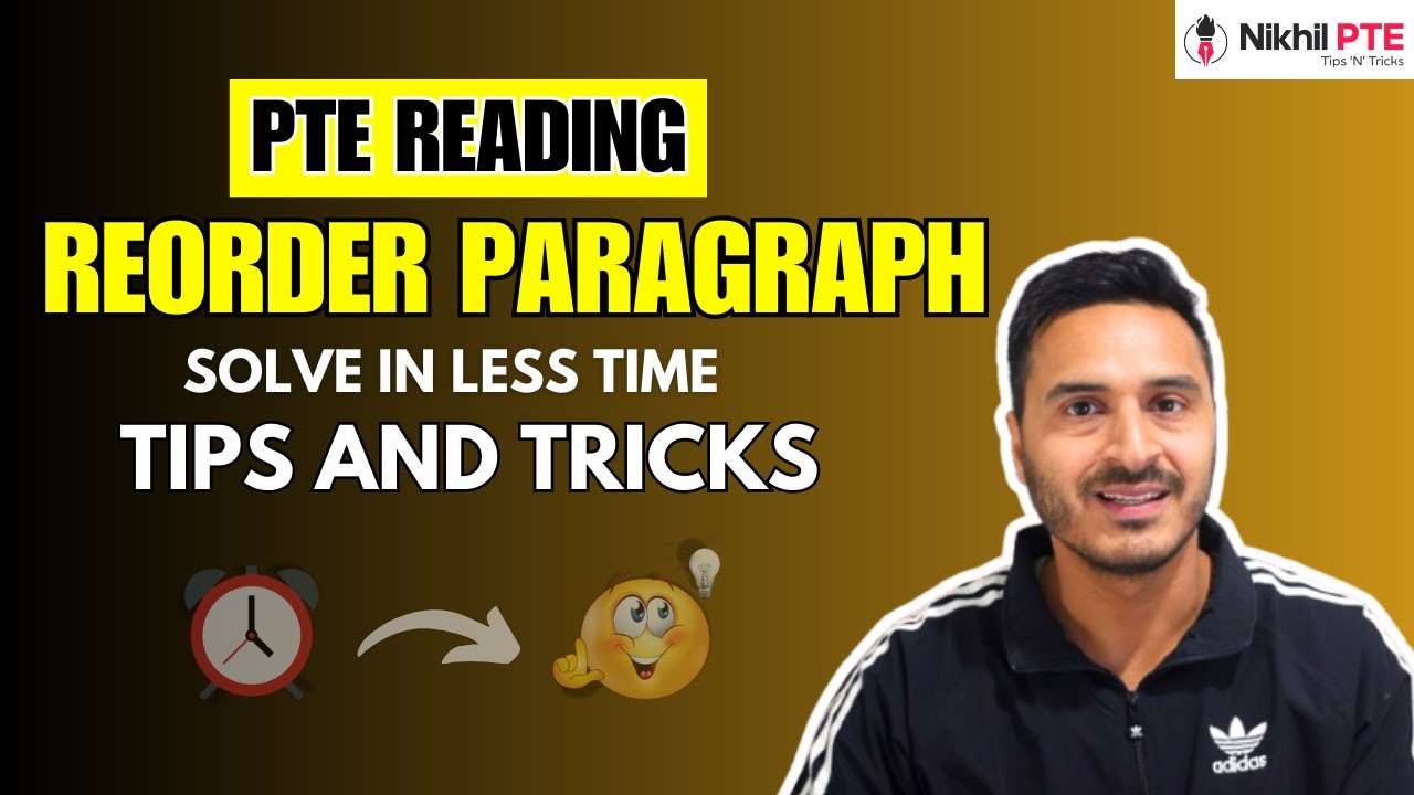 PTE READING - REORDER PARAGRAPHS TRICKS TO SOLVE IN LESS TIME || PTE BY ...