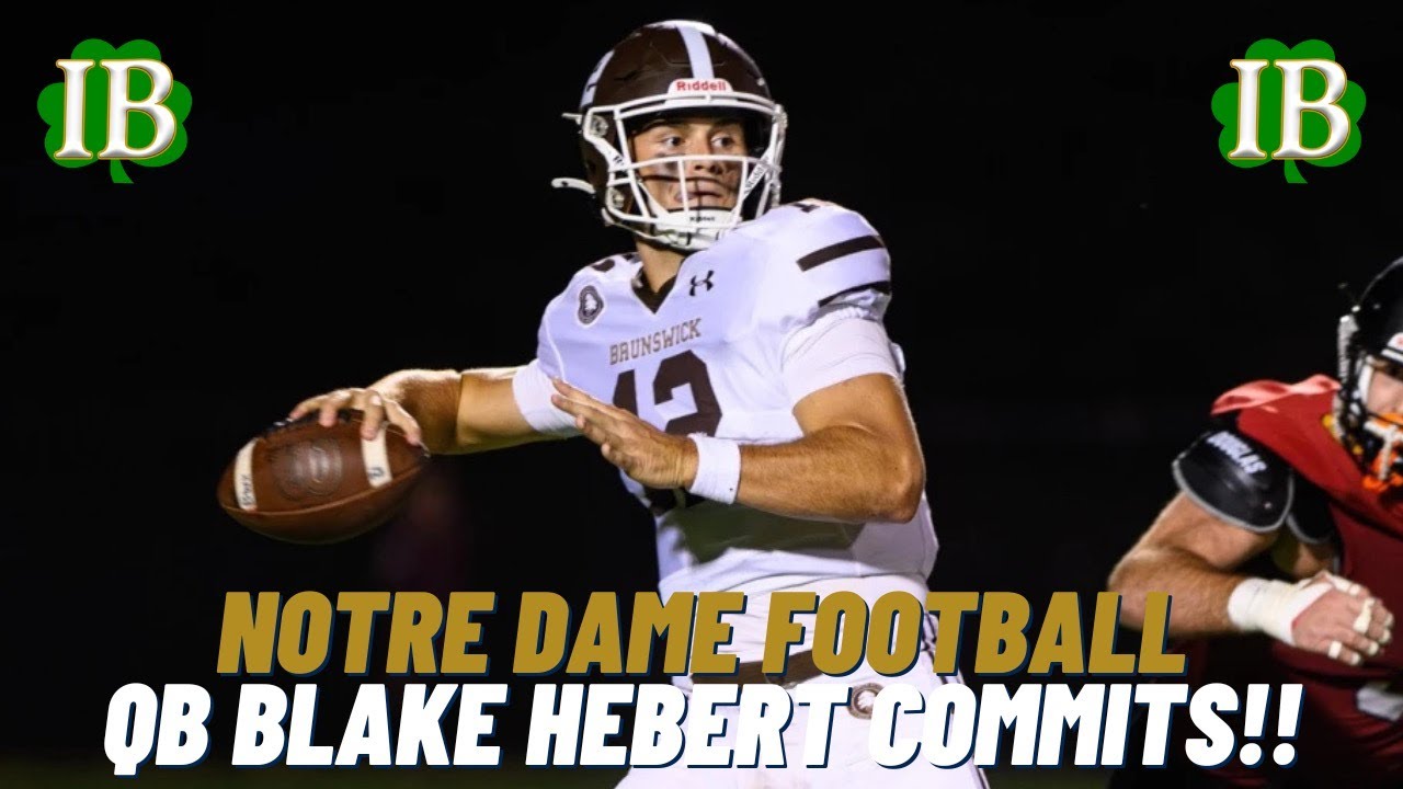 Quarterback Blake Hebert Commits to Notre Dame - YouTube