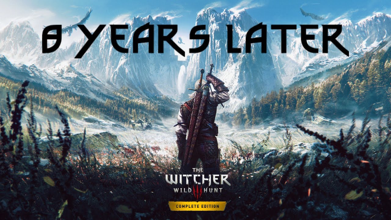 How The Witcher 3 Became One Of My Favourite Games Of All Time - YouTube