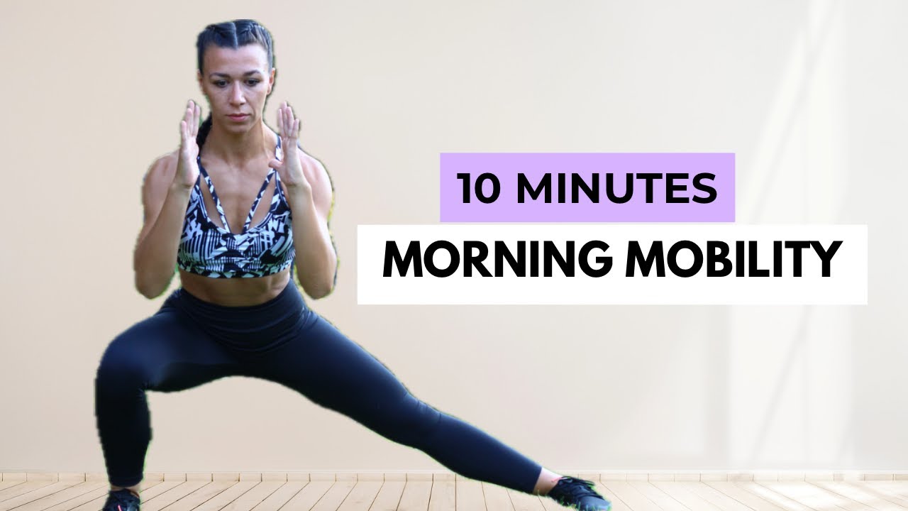 10 MIN MORNING MOBILITY ROUTINE | FULL BODY | NO EQUIPMENT | Start your ...