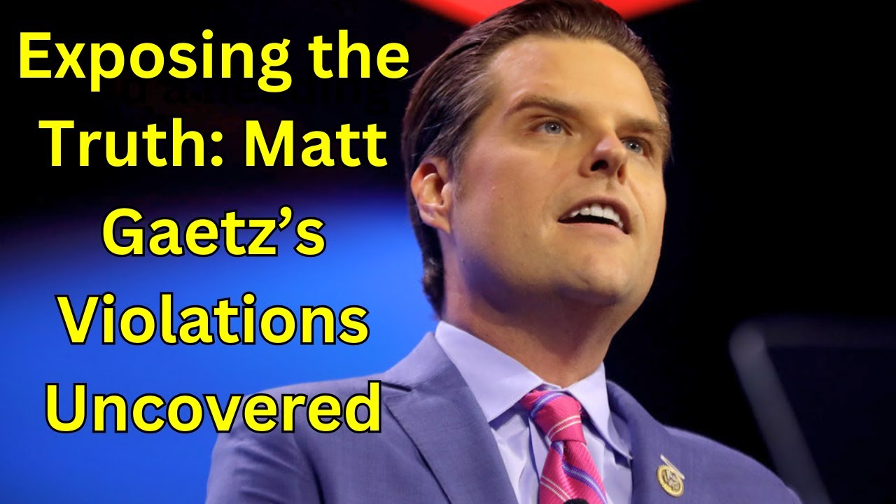 House Ethics Panel Finds Matt Gaetz Violated Florida Laws, Committed ...