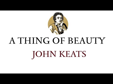 A Thing of Beauty by John Keats - YouTube