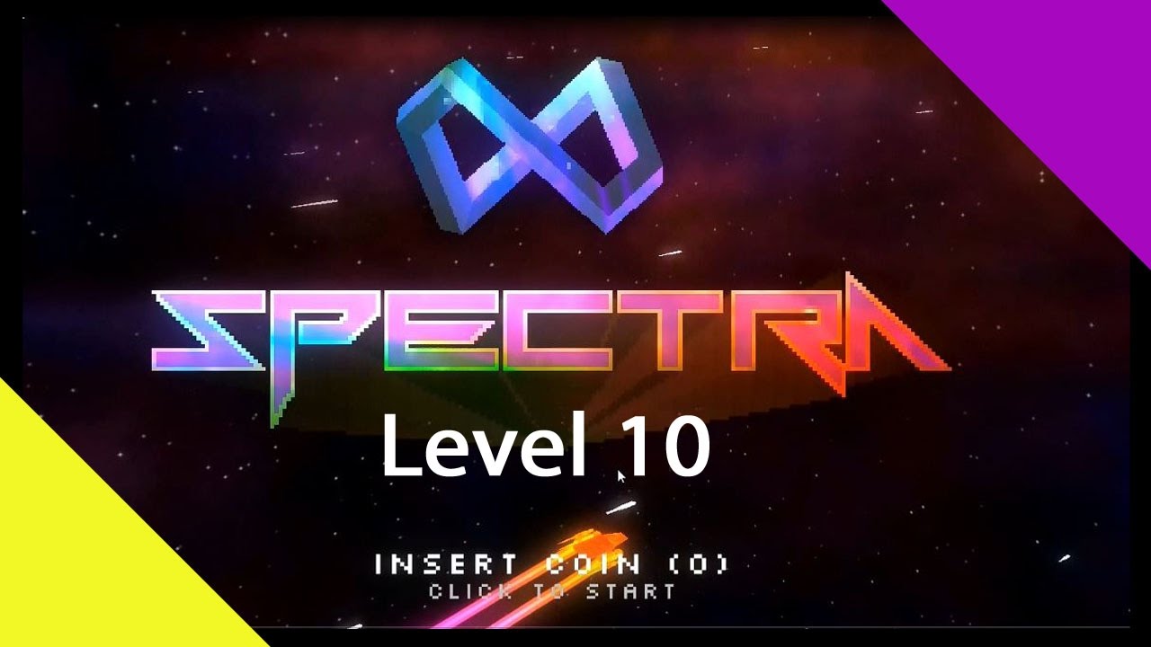 Spectra : Level 10 - YouTube