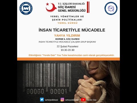 Yahya Yıldırım | İnsan Ticaretiyle Mücadele
