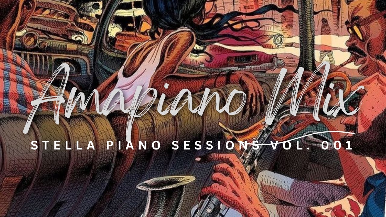 Stella Piano Sessions Vol. 1 mixed and compiled by Soul Stella ...