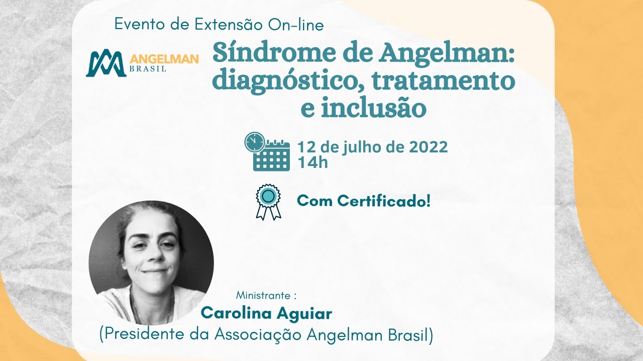 Síndrome de Angelman: Diagnóstico, Tratamento e Inclusão - YouTube