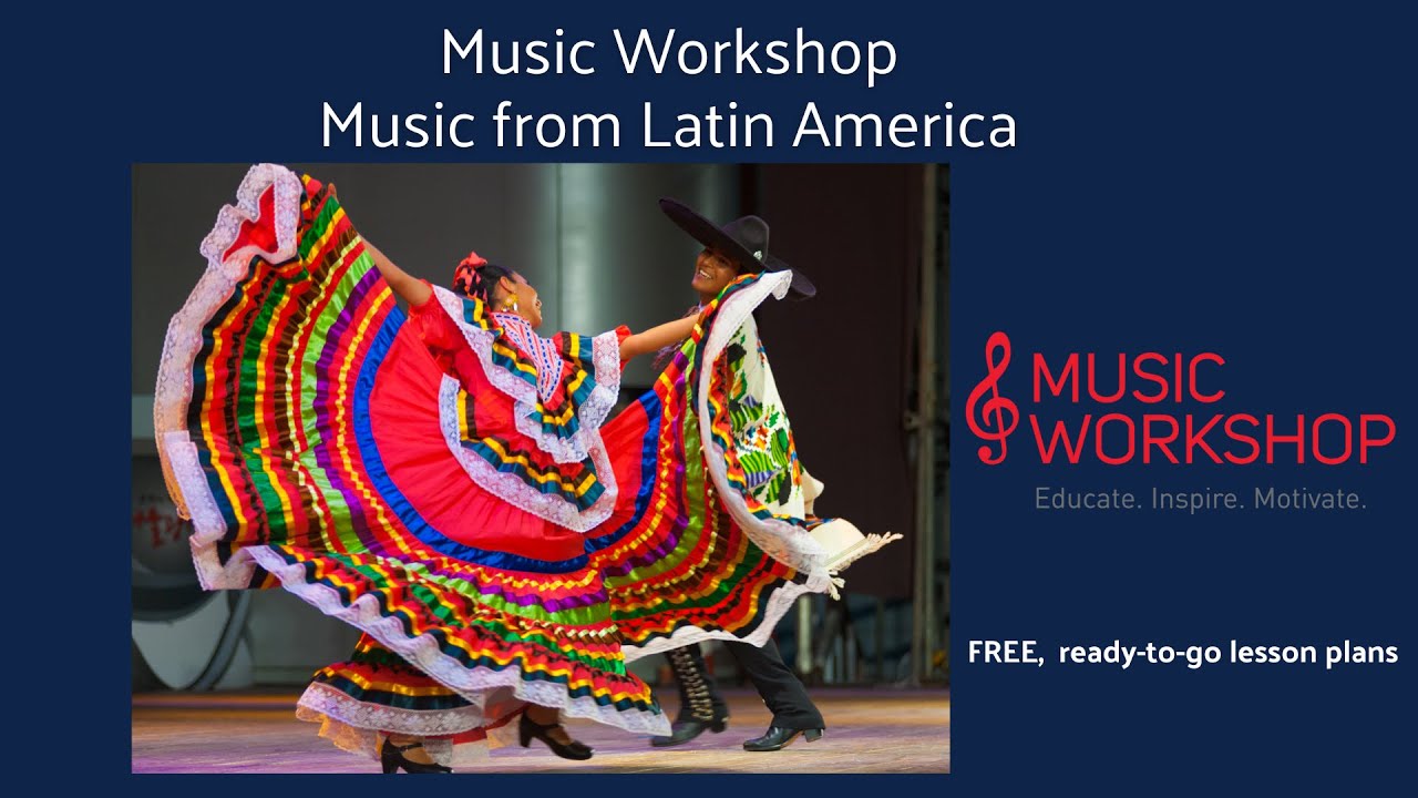 Music Workshop's Latin American Music - YouTube