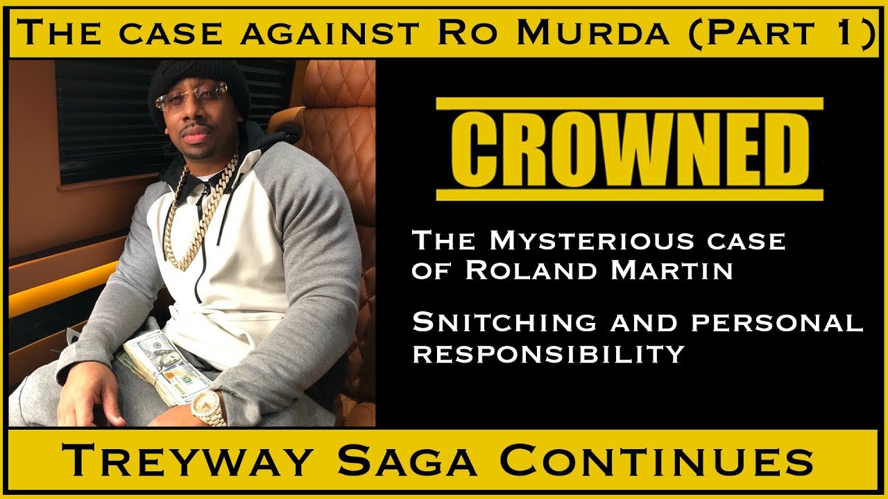Roland "Ro Murda" Martin, Treyway, Tekashi69 update - YouTube
