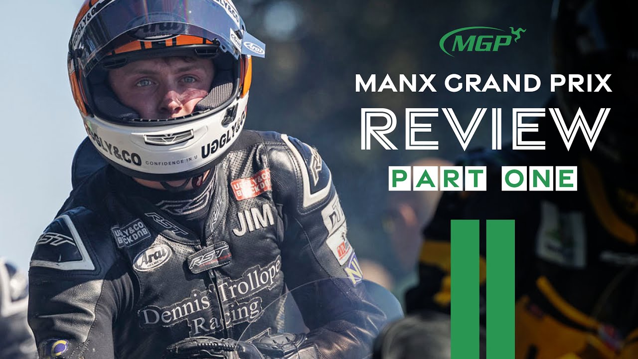 2022 Manx Grand Prix - Review | Part One - YouTube