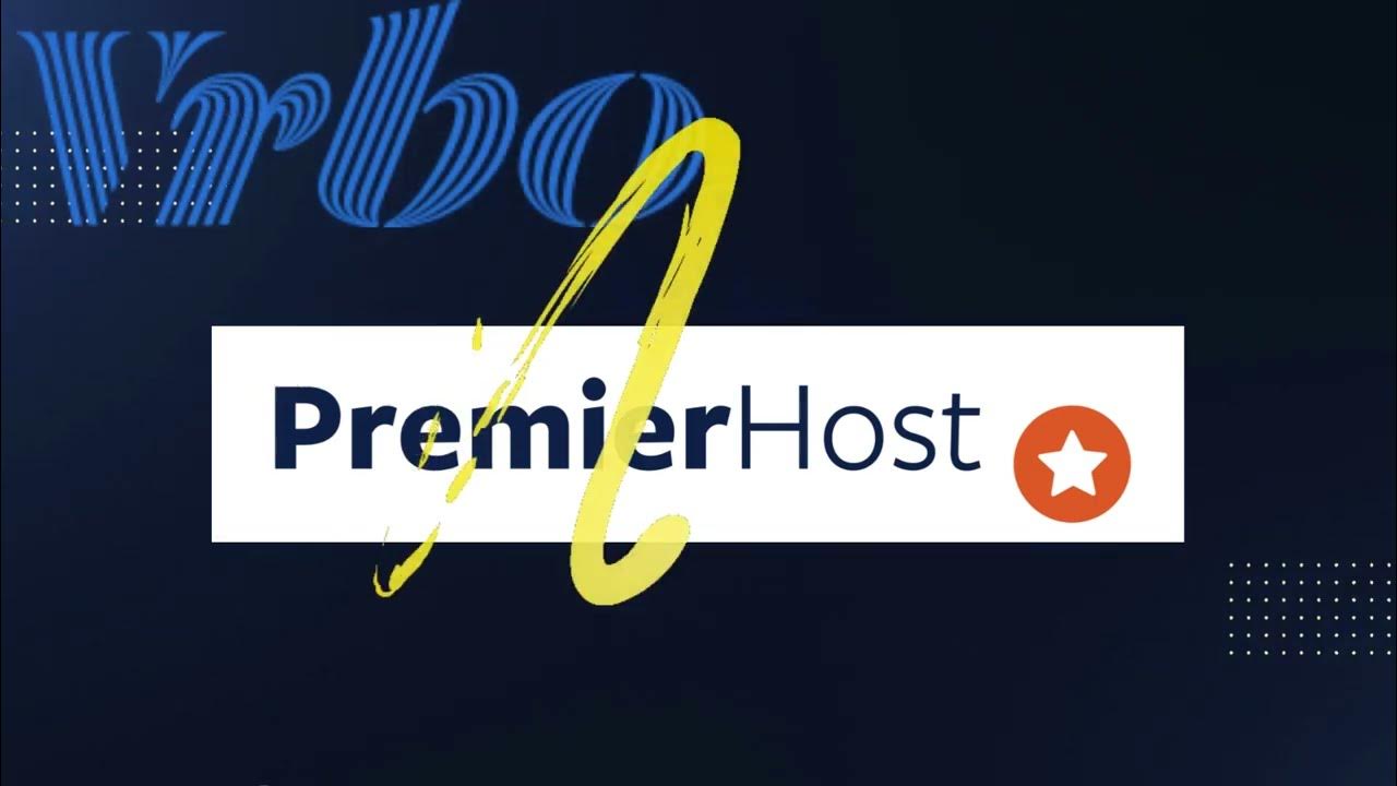 VRBO PREMIER HOST ! - YouTube