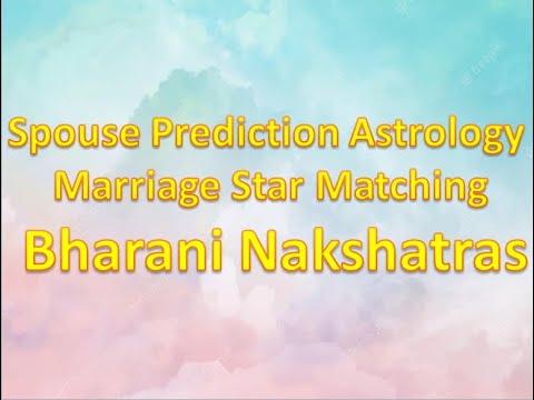 Spouse Prediction astrology marriage star matching Bharani Nakshatras ...