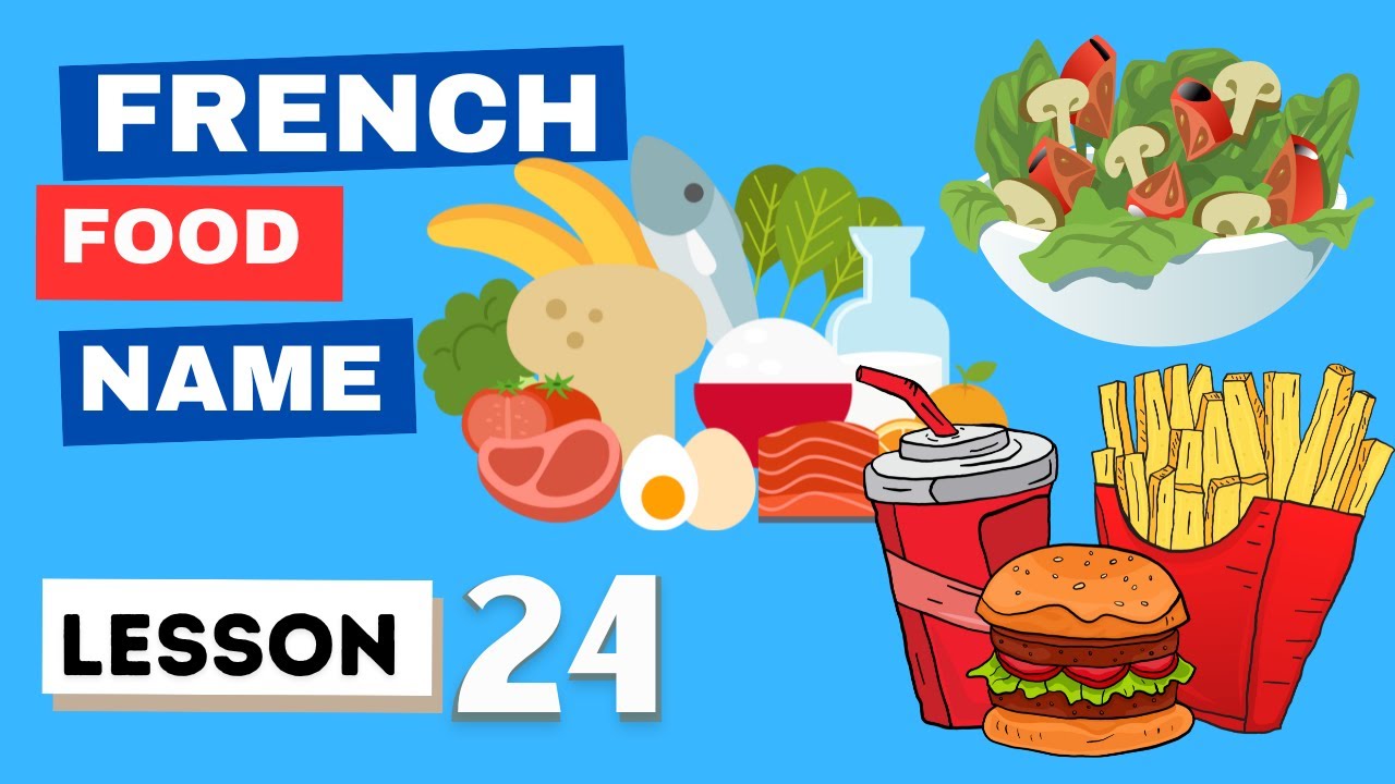 50+ Most Popular Food Names | 24th Lesson | Ultimate French Course # ...
