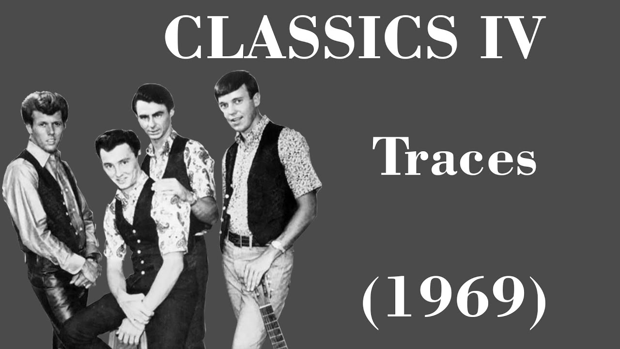 Classics Iv Traces Legendas En Pt Br Youtube