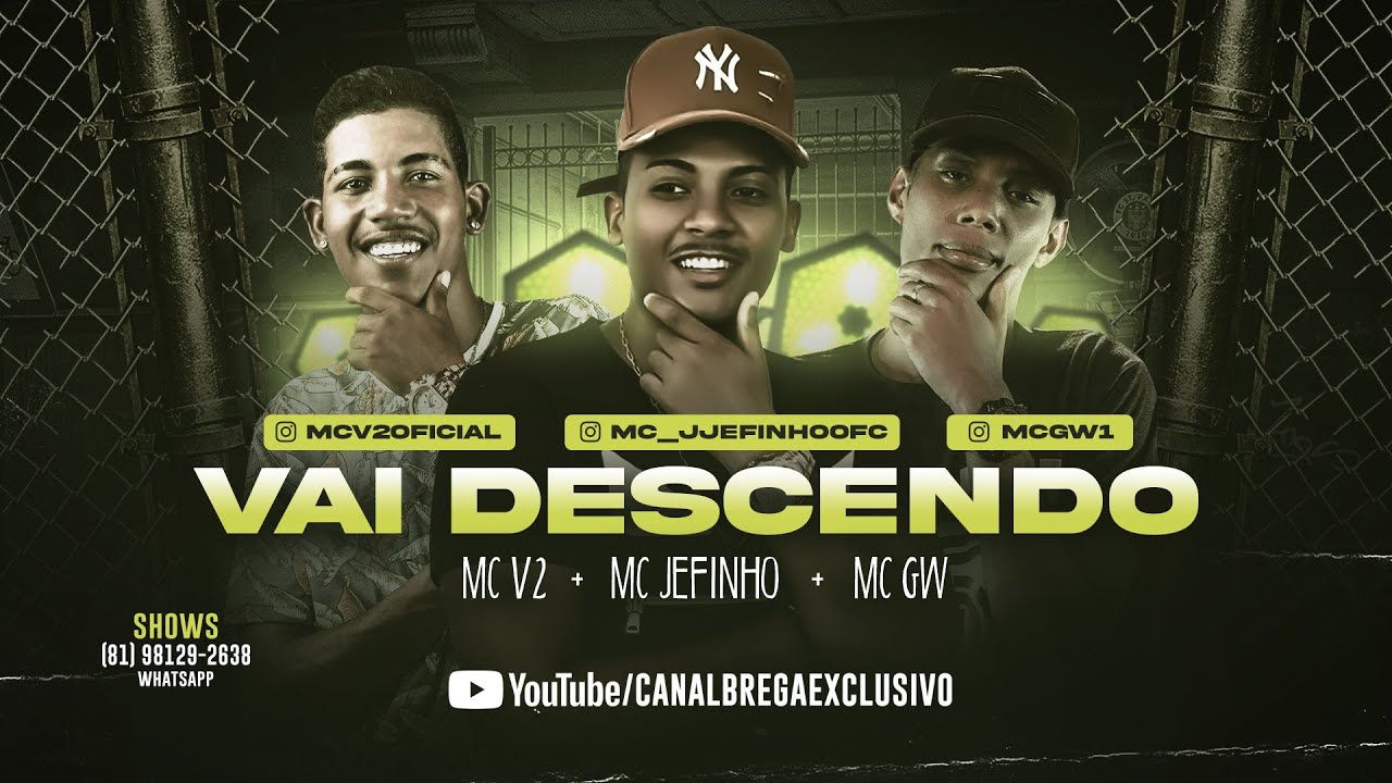 MC JEFINHO, MC V2, MC GW - VAI DESCENDO - YouTube
