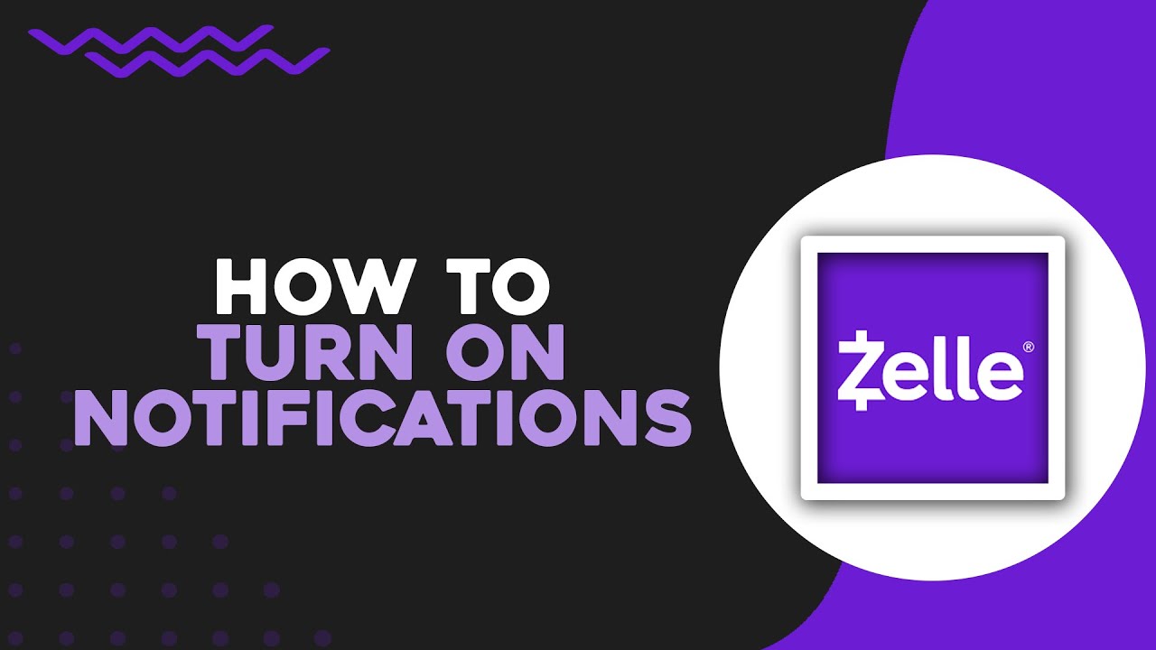 How To Turn On Zelle Notifications (Quick Tutorial) - YouTube