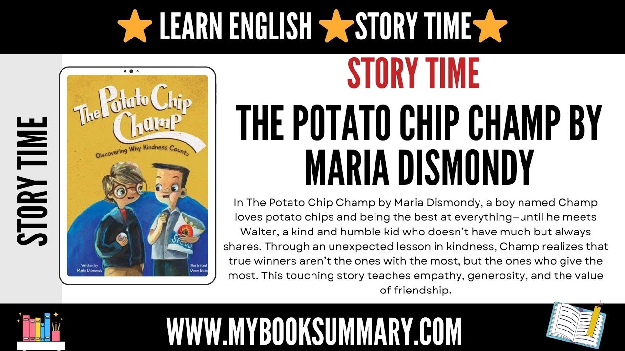 The Potato Chip Champ by Maria Dismondy ⭐ Story ⭐ @WiseReadsDaily - YouTube