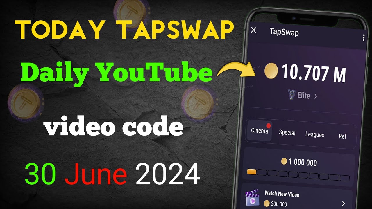 TapSwap Video Code 30 June | Day 2| Tapswap Video Task Cinema Code Day 2| tapswap video code 30 ...