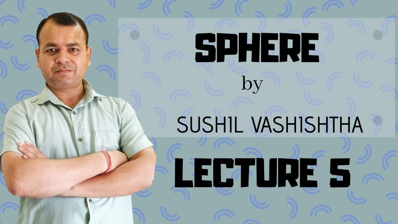 Sphere (Angle of Intersection of Two Spheres), Lecture- 5 - YouTube