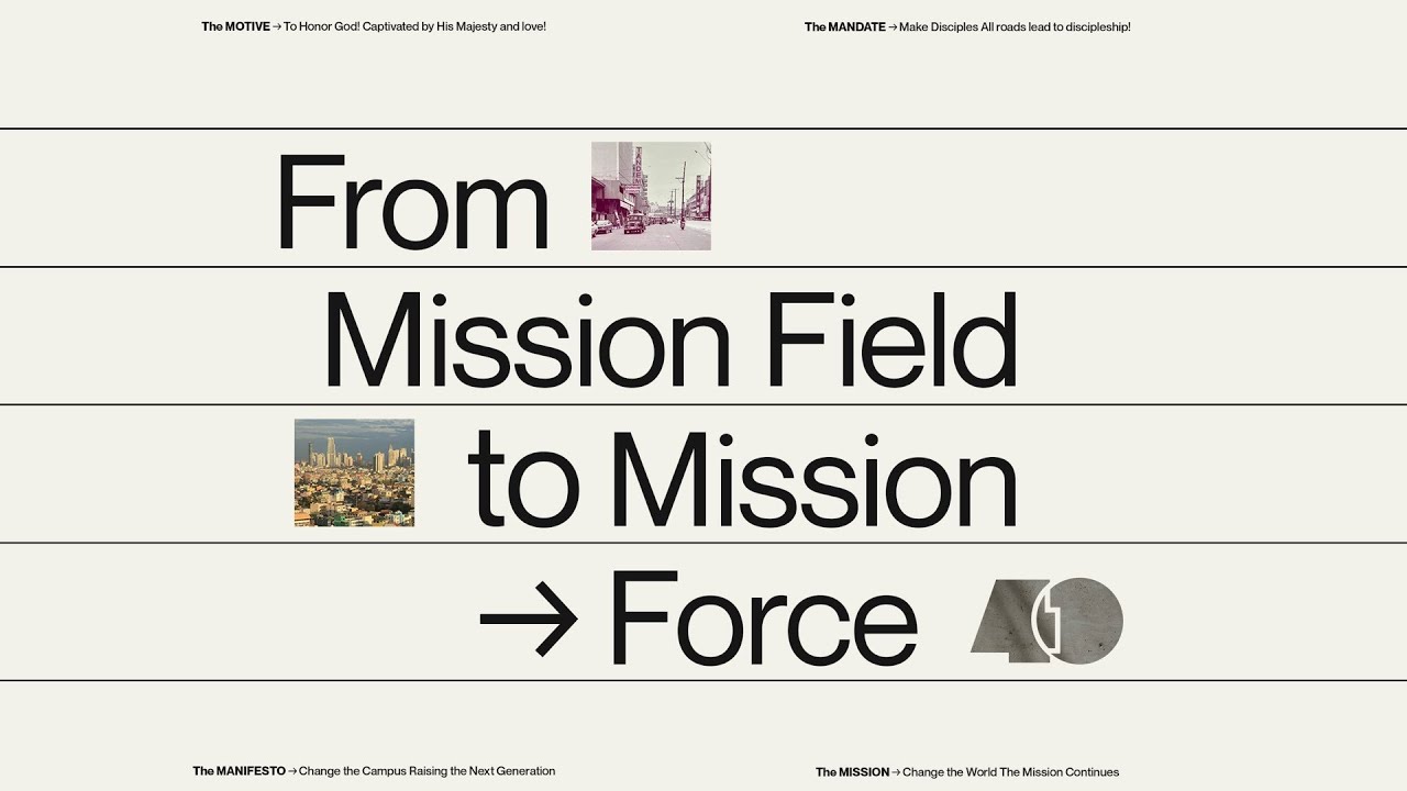 FROM MISSION FIELD TO MISSION FORCE | WEEK 4 | June 23, 2024 | 11:00 AM ...