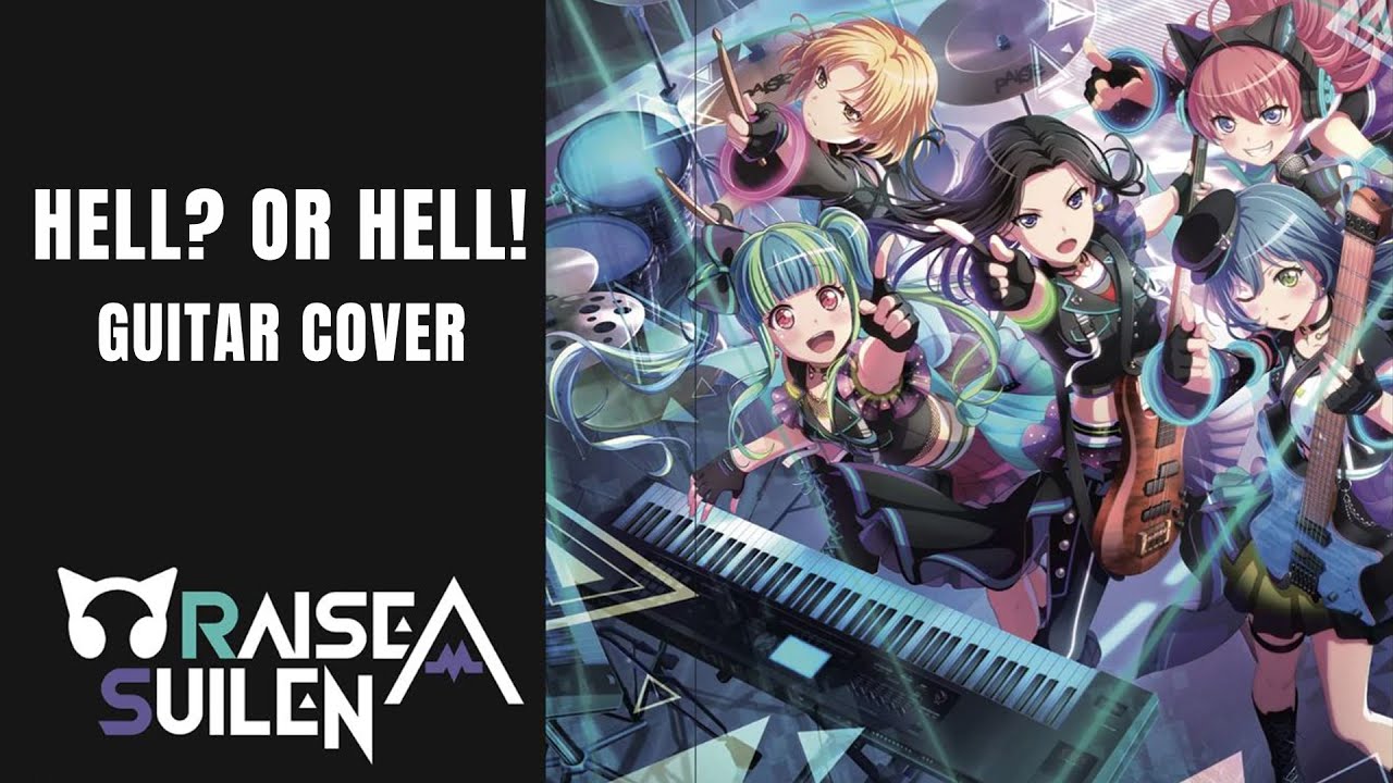 HELL! or HELL?|RAISE A SUILEN|BANGDREAM|GUITAR COVER - YouTube