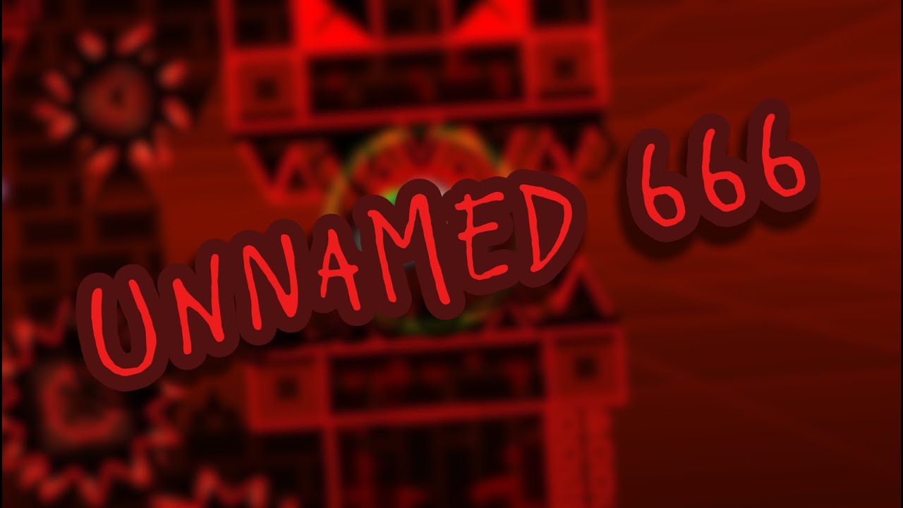 Unnamed 666 top 1 maybe harder than Aeternus (might try verifying ...