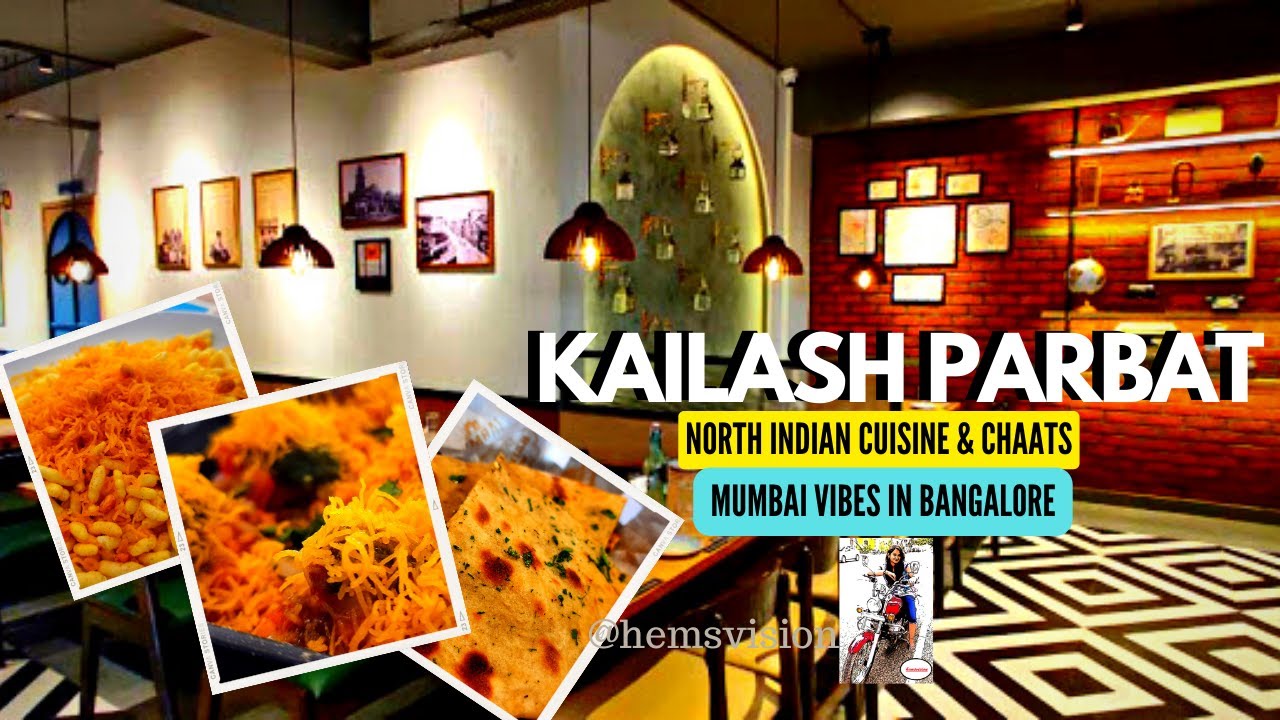 KAILASH PARBAT WHITEFIELD BANGALORE | FOR CHAATS LOVER - YouTube
