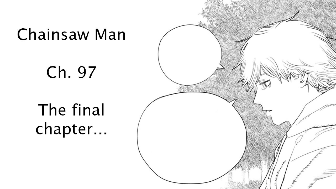 The final chapter... | Chainsaw Man Ch. 97 - YouTube