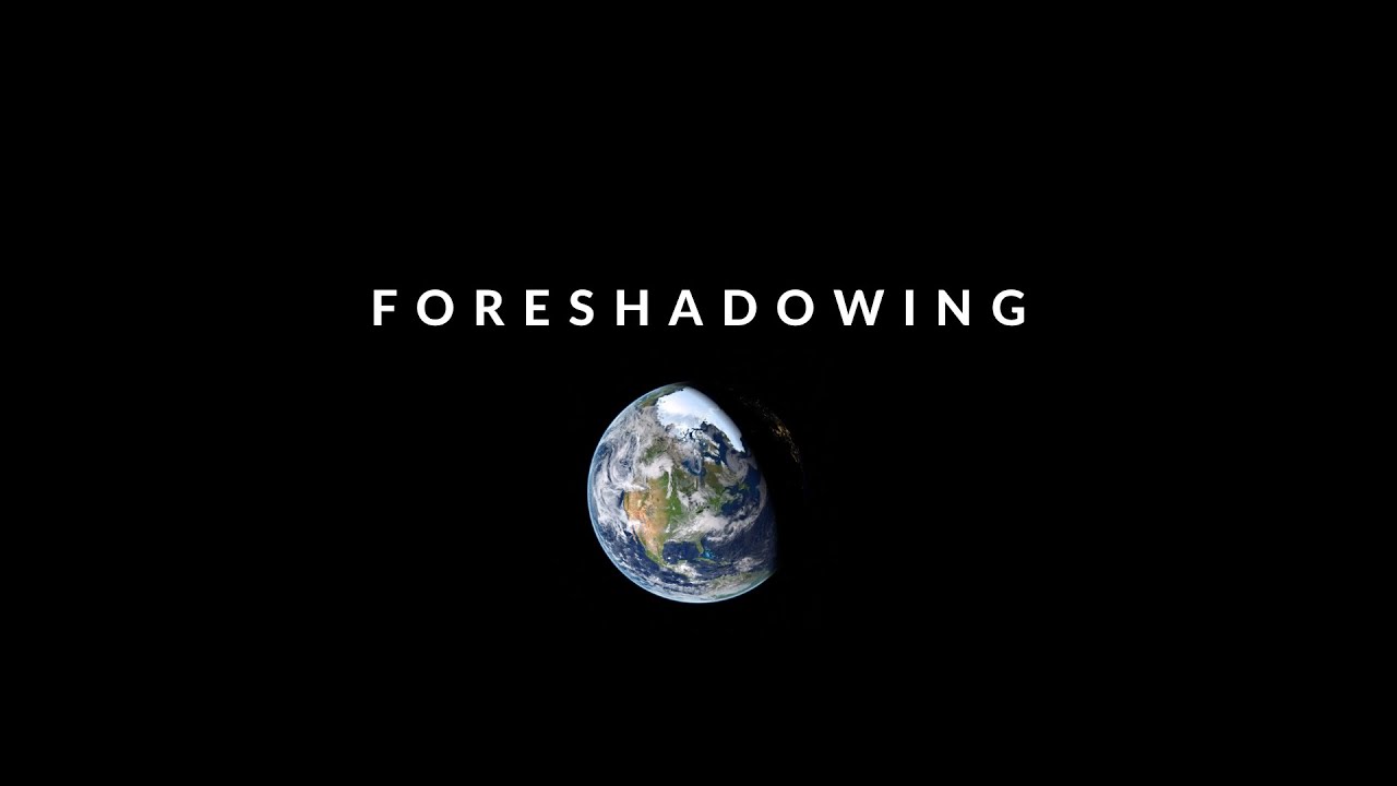 Foreshadowing - YouTube
