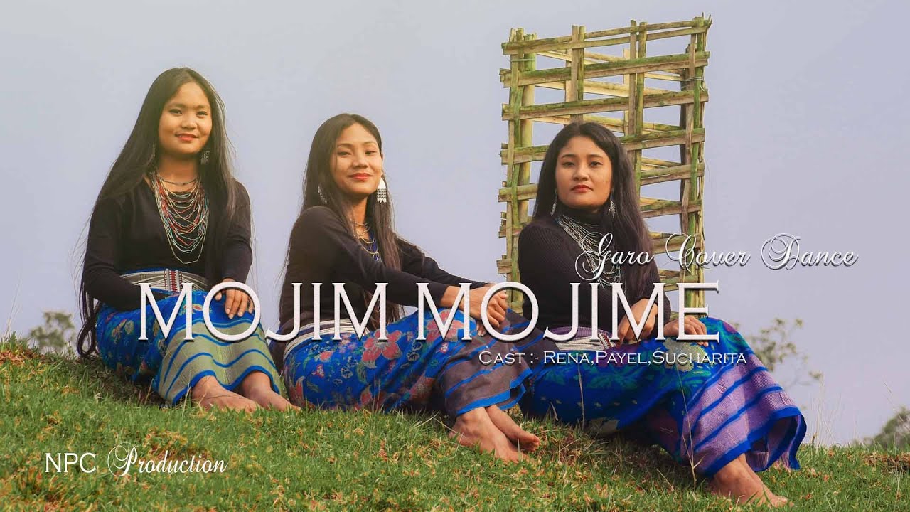 MOJIM MOJIME// Garo gospel Song Cover dance// By NPC Crew//2022 - YouTube