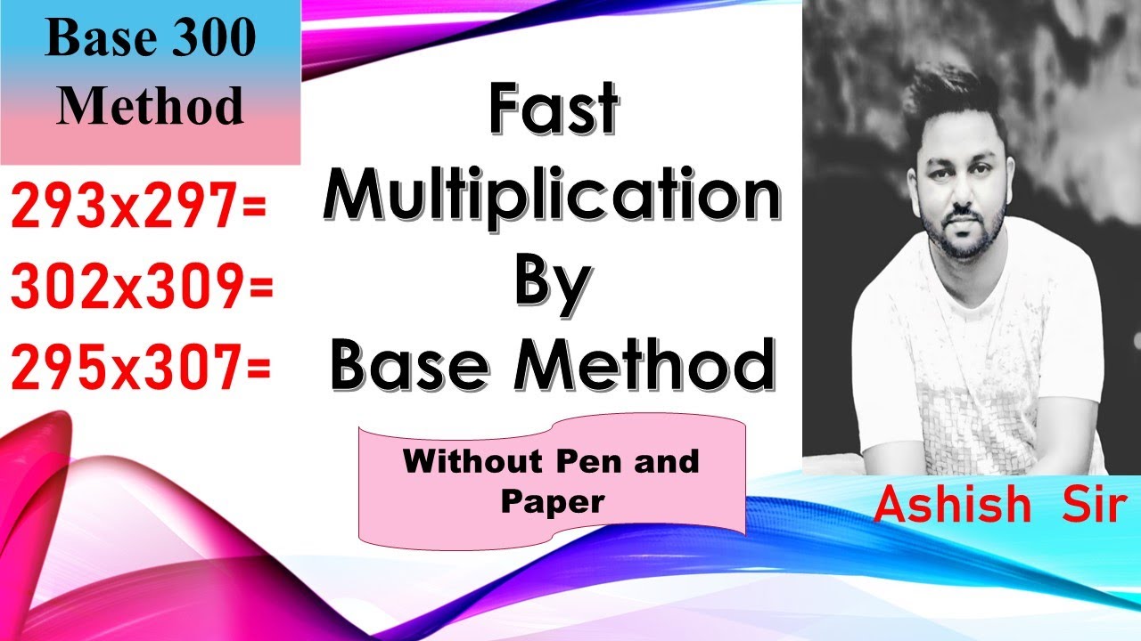 Fast Multiplication Tricks: Base Method | Base 300 - YouTube