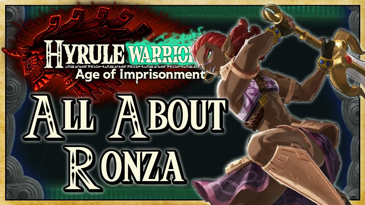 All About Ronza (FULL GUIDE) - Hyrule Warriors: Age of Imprisonment ...