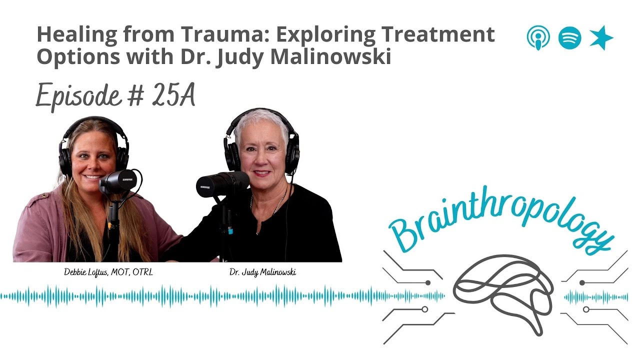 Healing from Trauma: Exploring Treatment Options with Dr. Judy ...