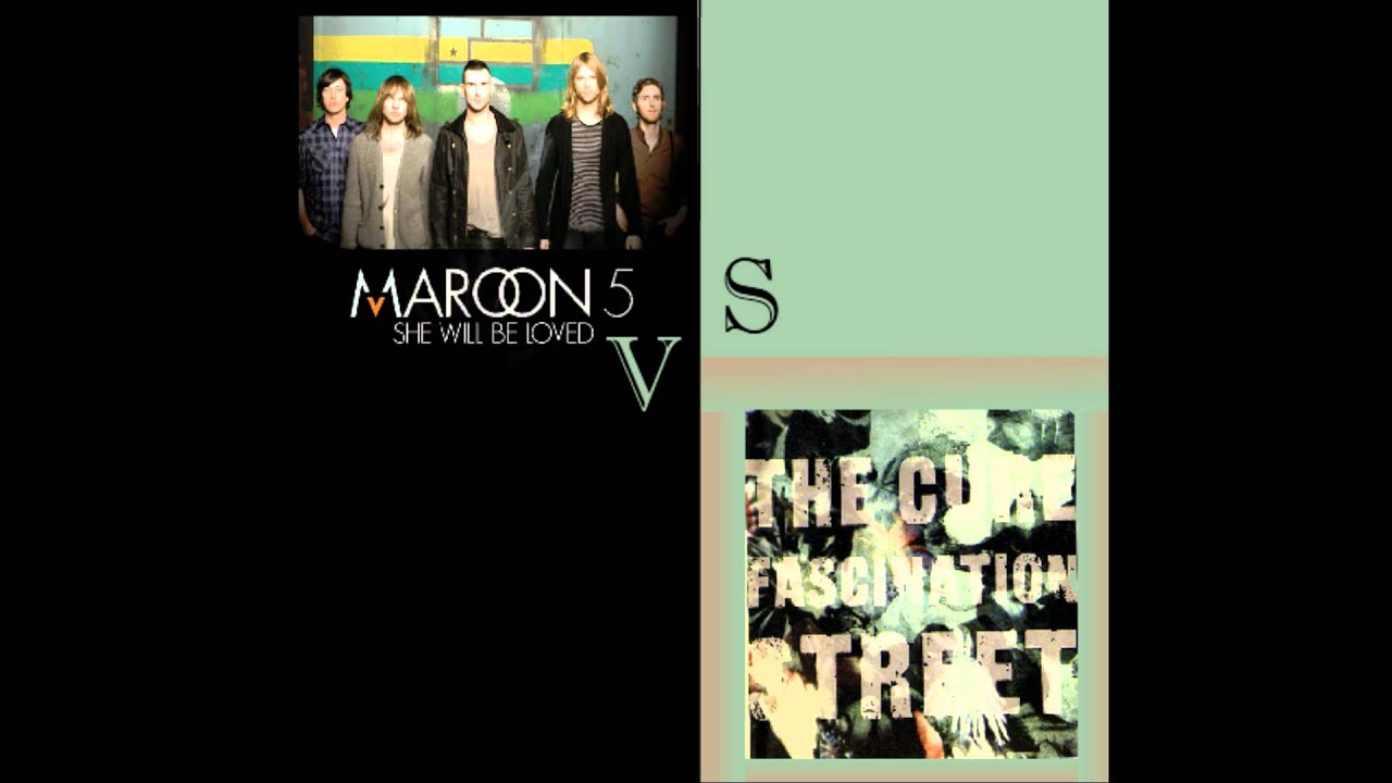 Fascination Love - She Will Be Loved Vs Fascination Street - Maroon 5 ...