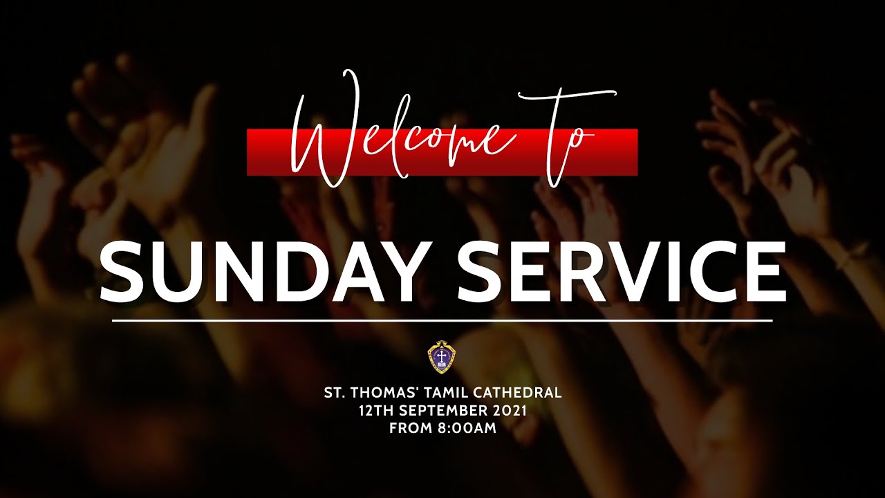 Sunday Morning Service | 12th September, 2021 | 8 AM Service | Live ...