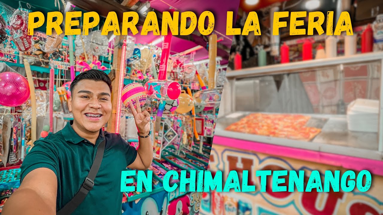 Feria de Chimaltenango días antes 🇬🇹😵🤩 @JoshAlonzo /Guatemala - YouTube