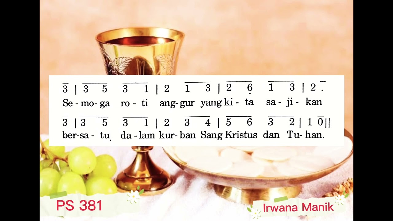 Puji Syukur 381 // Semoga Roti Anggur // Lagu Persembahan @Irwana Manik ...