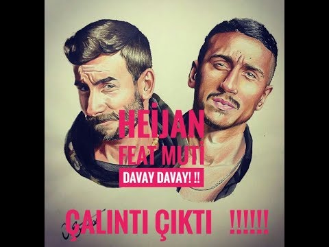 Heijan Davay Davay Çalıntı Çıktı 2017