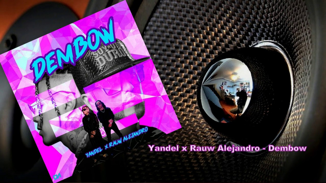 Yandel x Rauw Alejandro - Dembow 2020 ( BASS BOOSTED) - YouTube