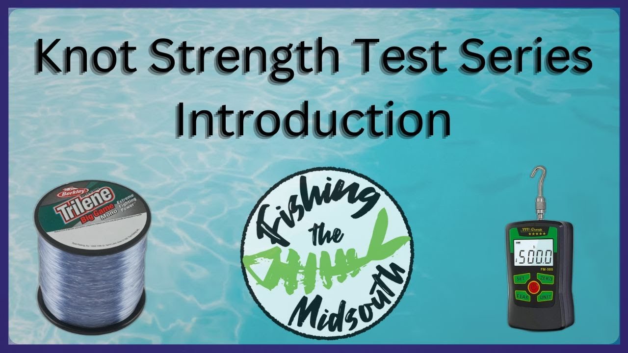 Knot Strength Test Series Introduction! - YouTube