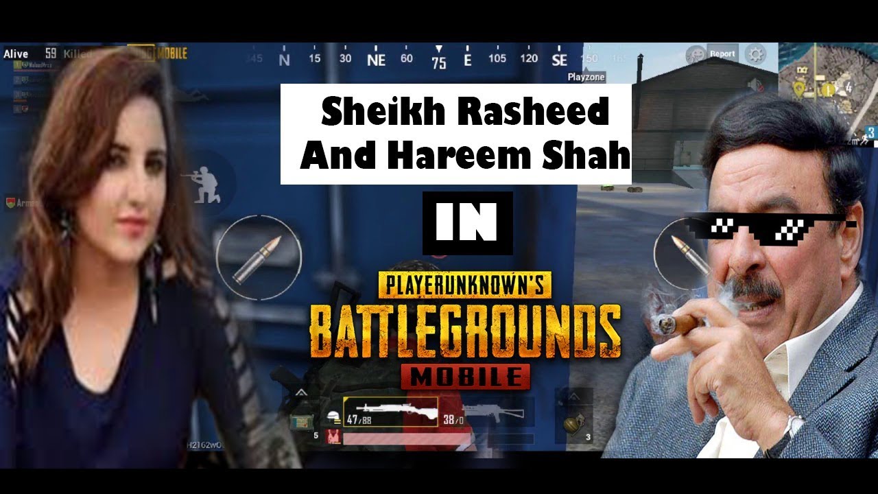 Sheikh Rasheed & Hareem Shah in PUBG Mobile - YouTube