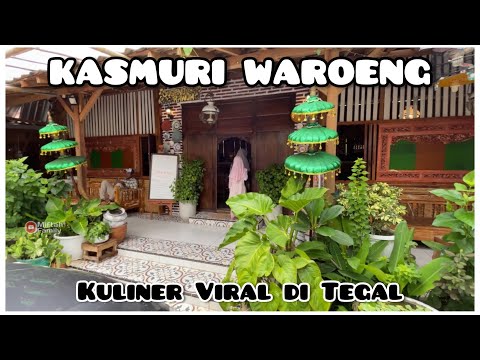 KASMURI WARUNG KALIWADAS TEGAL | WARUNG VIRAL | KULINER TEGAL #kulinerindonesia #kulinernusantara