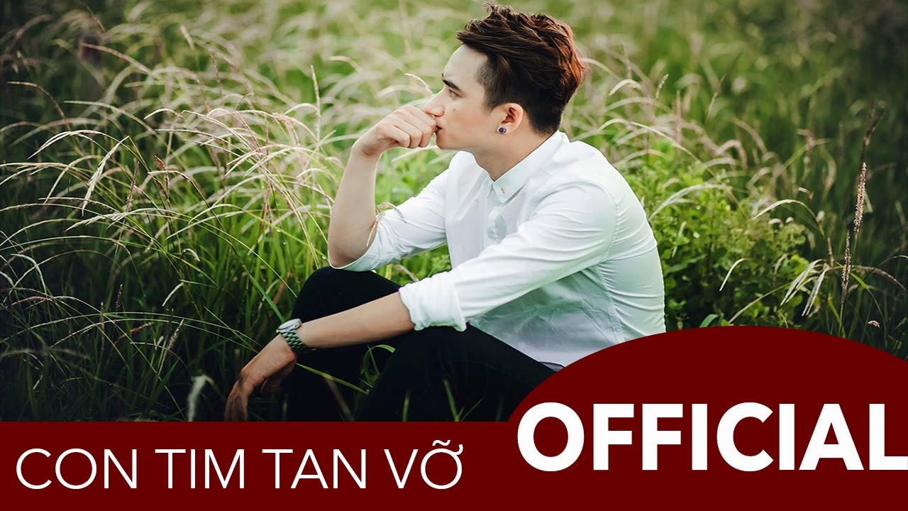 [Official] - Con Tim Tan Vỡ - Phan Mạnh Quỳnh - Sing My Song 2016 - YouTube
