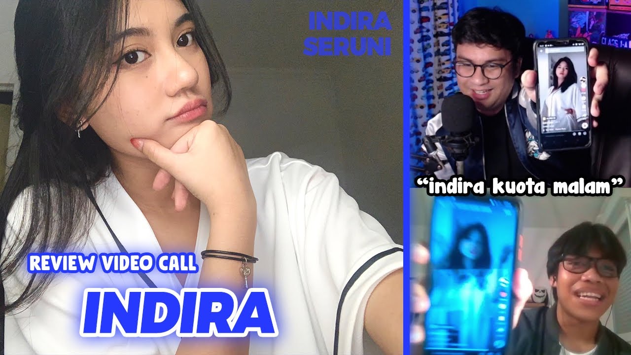 Review Video Call JKT48 : Indira Putri Seruni! Akhirnya Gw Kenalan Sama ...