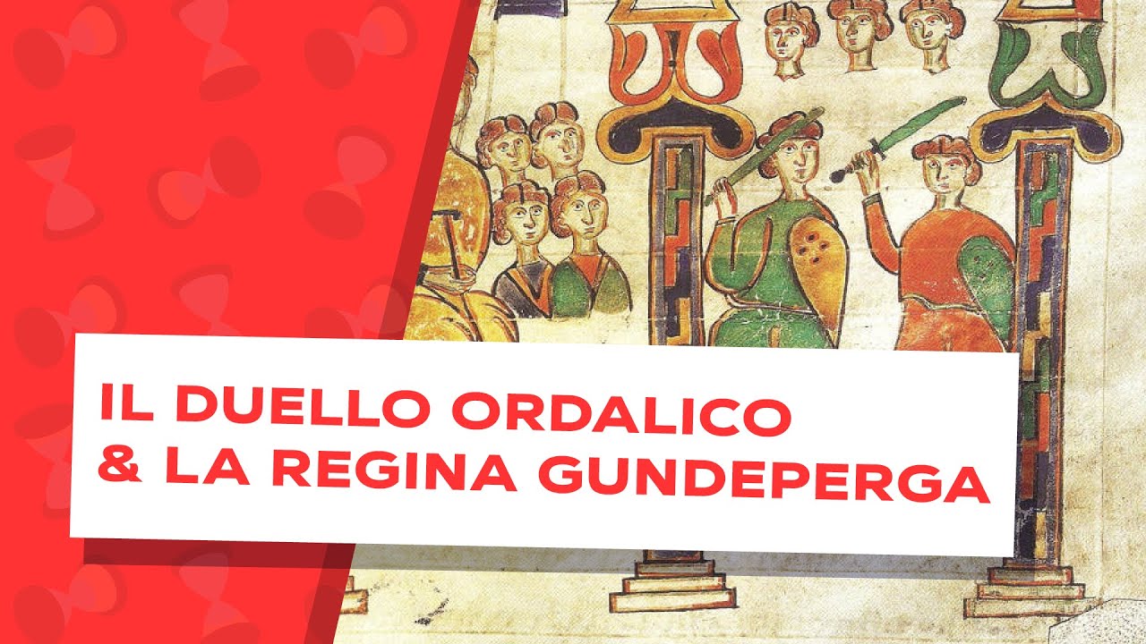 Il Duello Ordalico & la Regina Gundeperga - YouTube