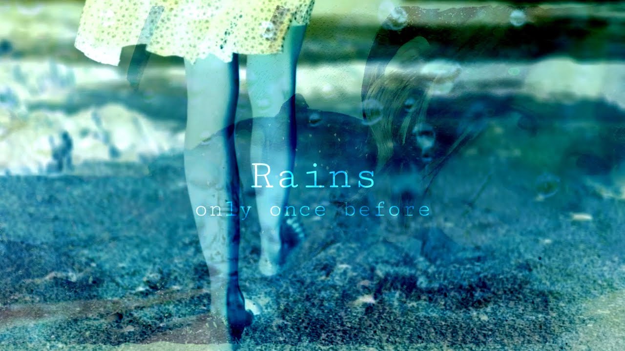 only once before - Rains（Official Lyric Video） - YouTube