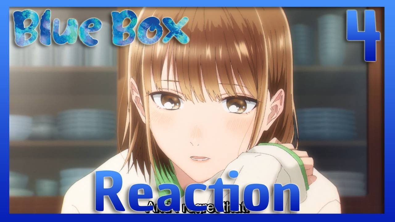 If He Wins | Blue Box Episode 4 Reaction - YouTube