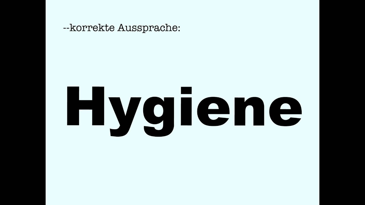 Korrekte Aussprache: Hygiene - YouTube
