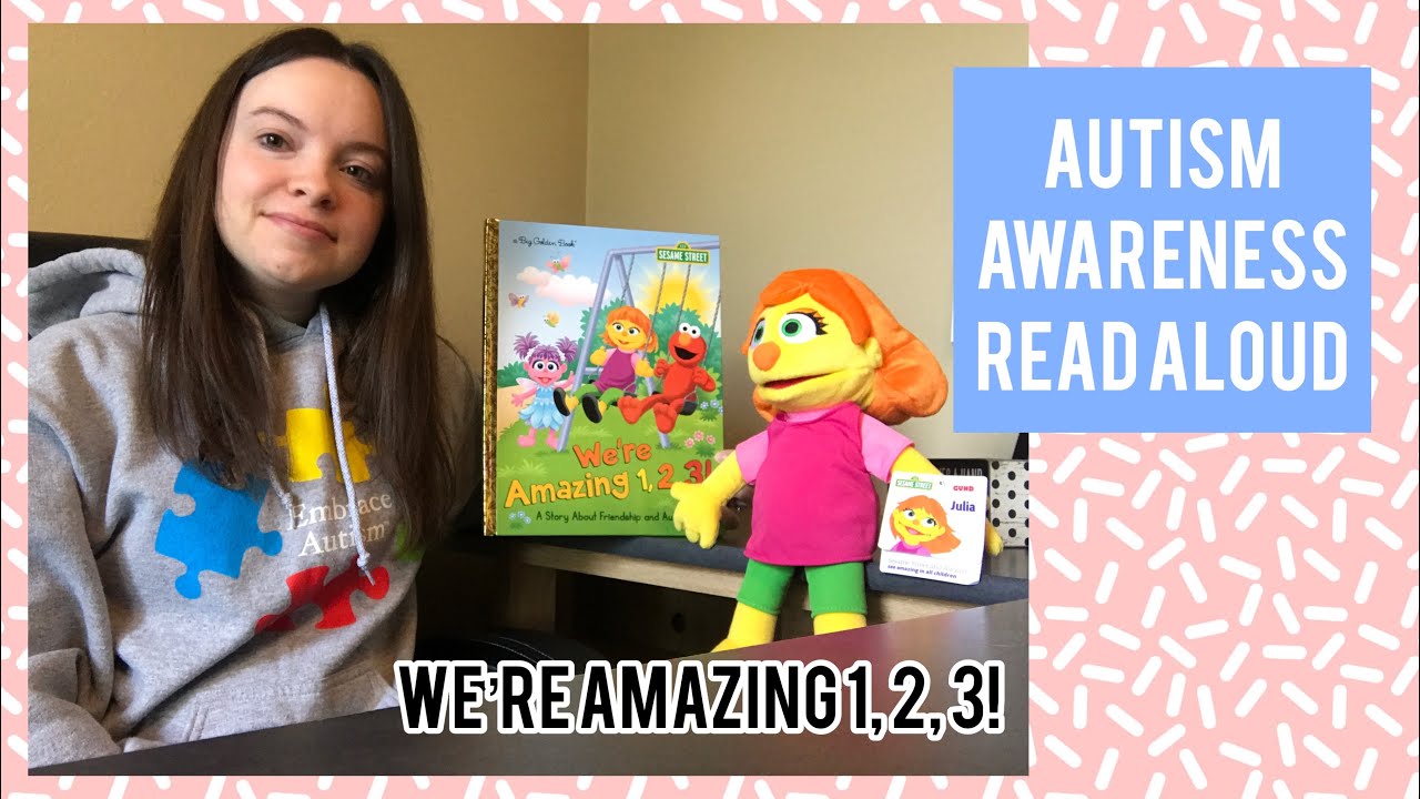 Autism Awareness Read Aloud: We’re All Amazing 1,2,3! - YouTube